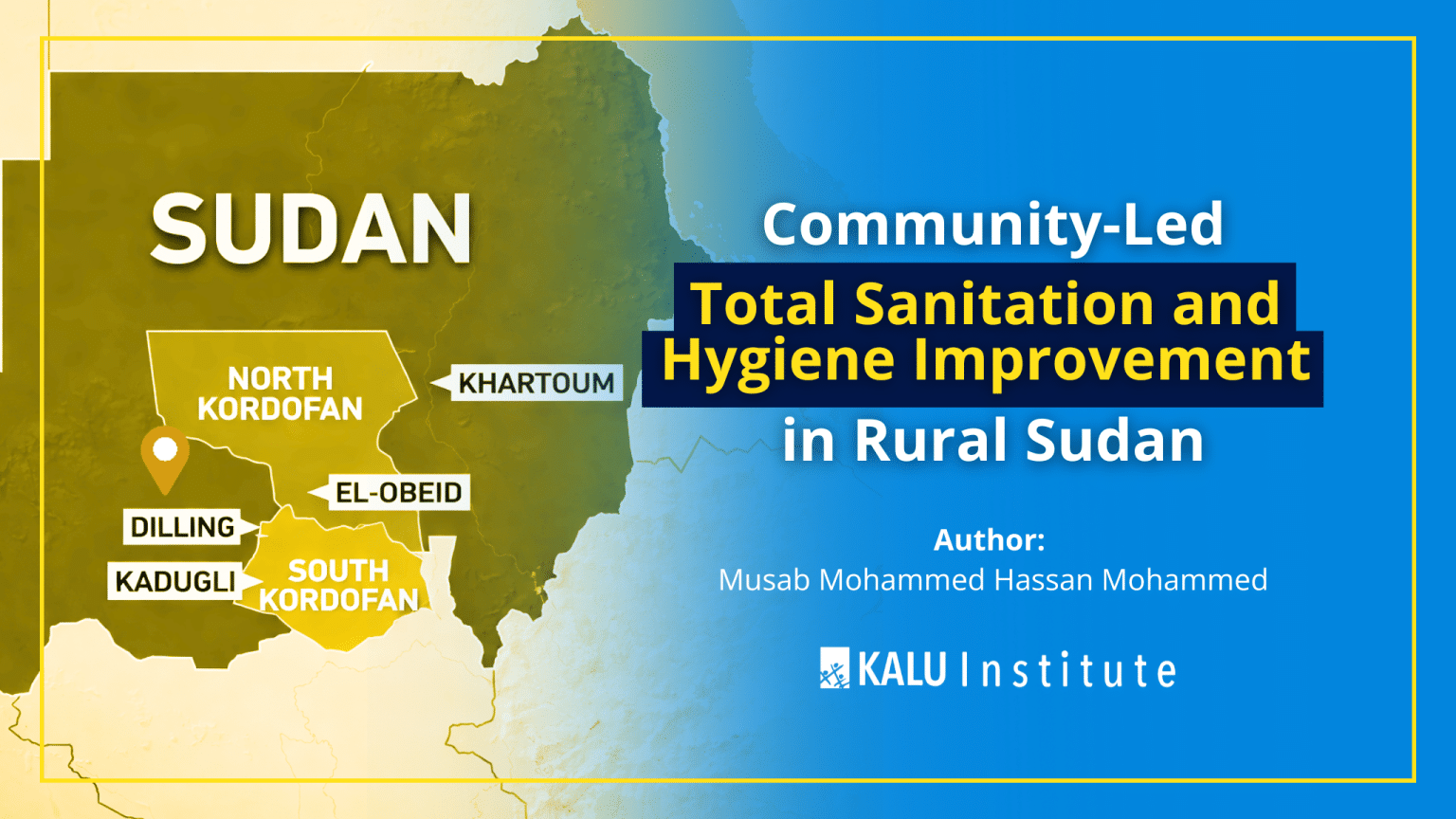 Community-Led Total Sanitation and Hygiene Improvement in Rural Sudan ...